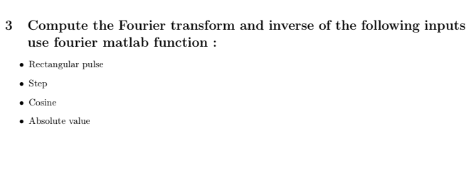 Solved 3 Compute the Fourier transform and inverse of the | Chegg.com