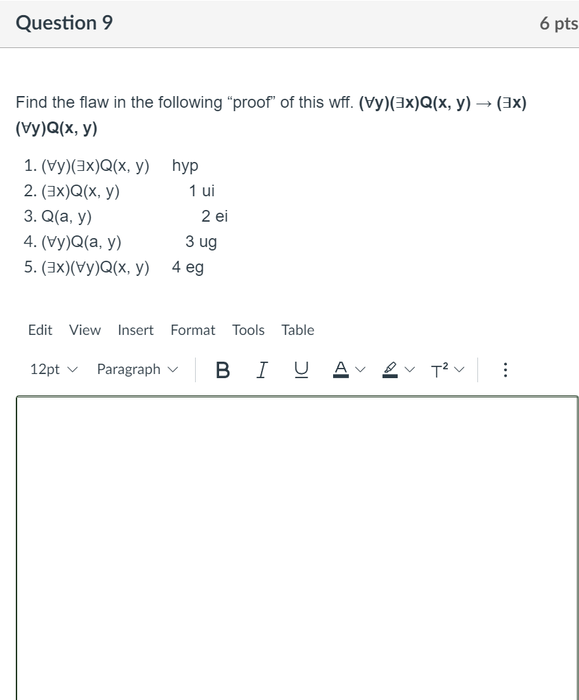 Solved Find the flaw in the following "proof" of this wff. | Chegg.com