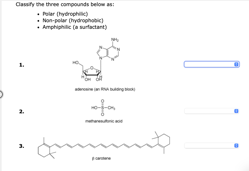 Solved Classify the three compounds below as: • Polar | Chegg.com