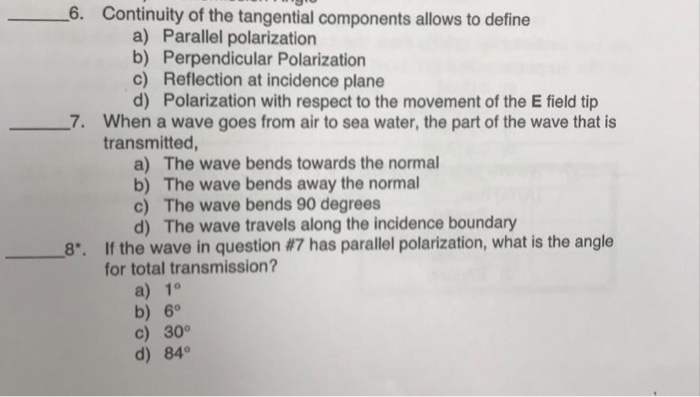 Solved 6. Continuity of the tangential components allows to | Chegg.com