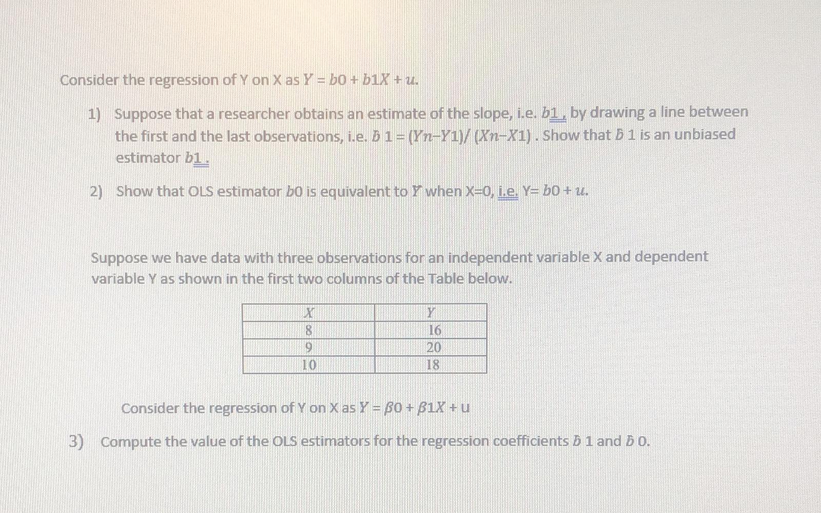 Solved Consider the regression of Y on X as Y = bo + b1X + | Chegg.com