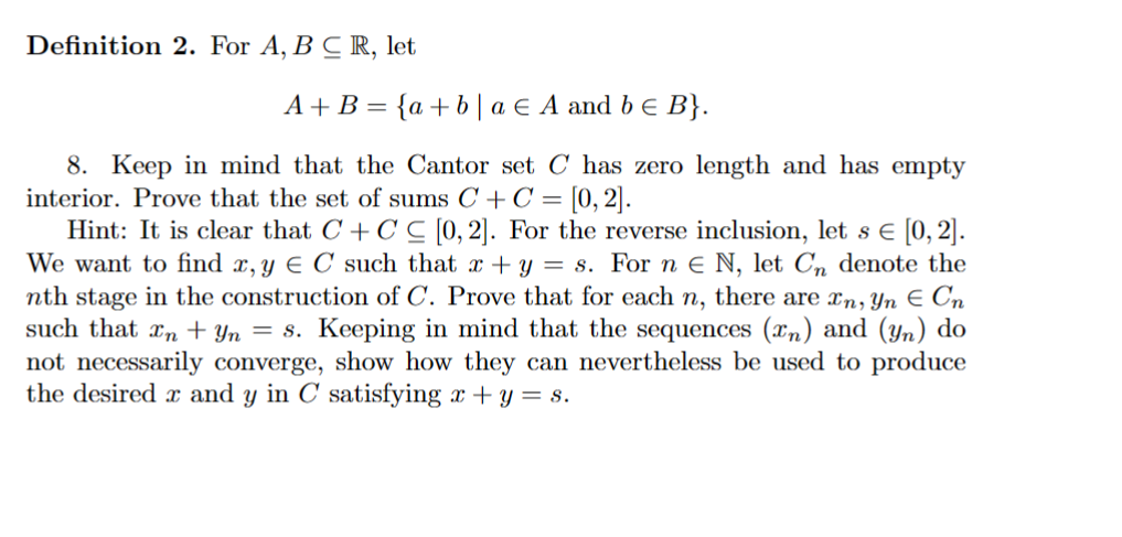 Solved Definition 2. For A,B⊆R, let A+B={a+b∣a∈A and b∈B}. | Chegg.com