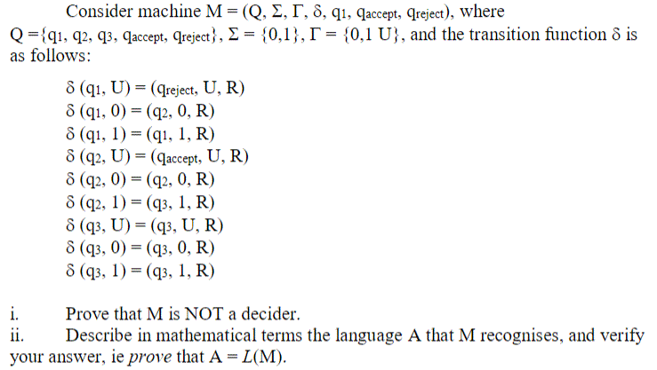 Solved Consider machine M (Q. Σ , Γ, δ, q1, qaccept, | Chegg.com