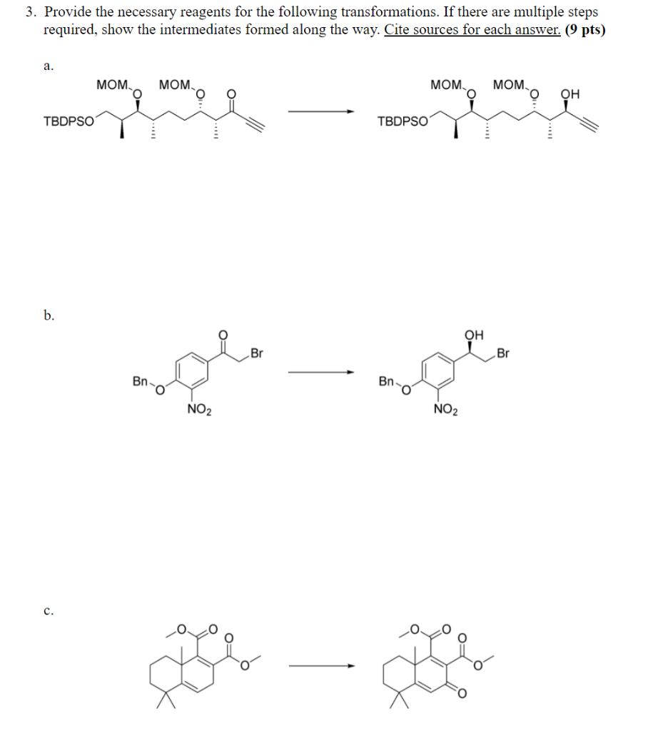 Solved 3. Provide the necessary reagents for the following | Chegg.com