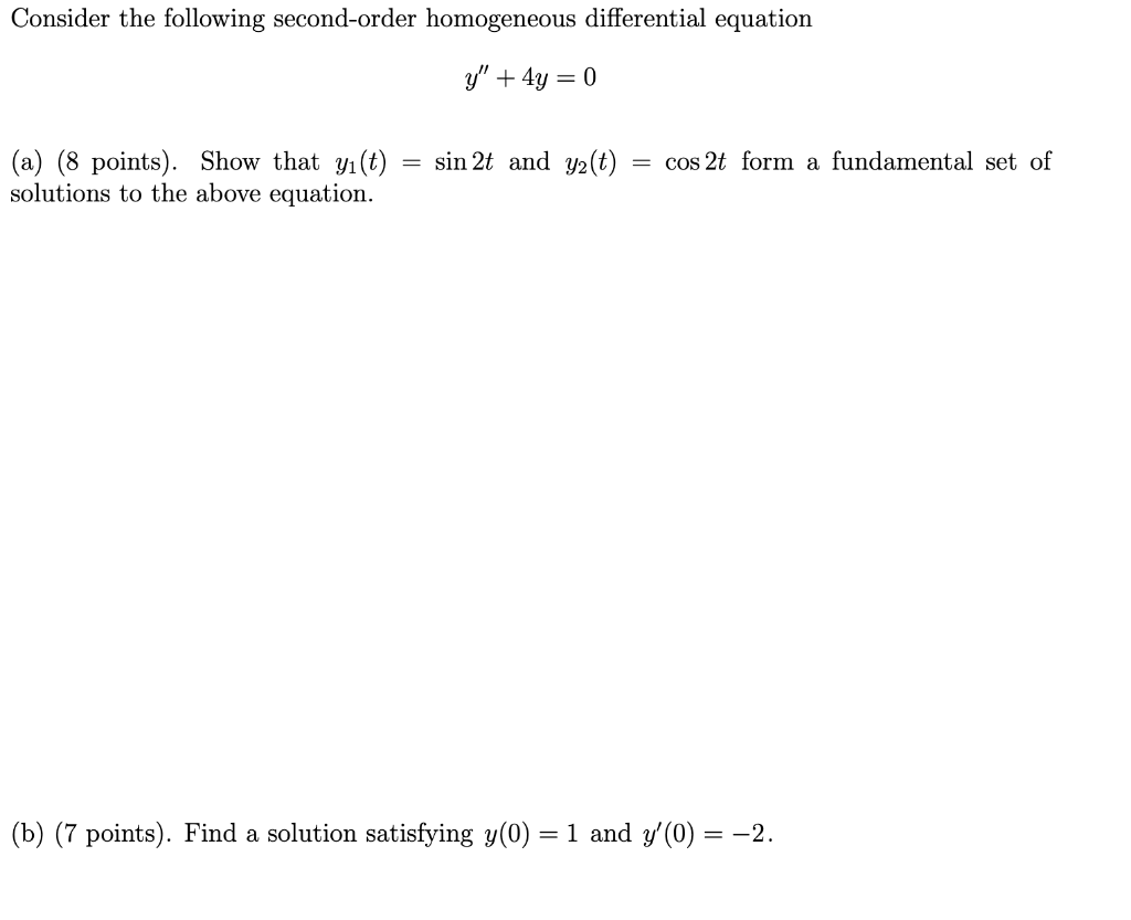 Solved Consider the following second-order homogeneous | Chegg.com