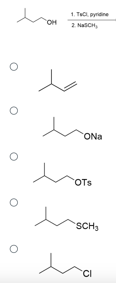 Solved 1. TsCl, pyridine OH 2. NaSCH3 O hon ONa O w OTs SCH3 | Chegg.com