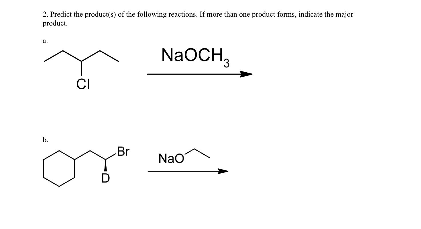 Solved 2. Predict the product(s) of the following reactions. | Chegg.com