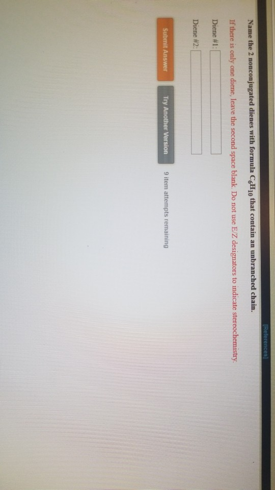 Solved Name the 2 nonconjugated dienes with formula CH1o | Chegg.com