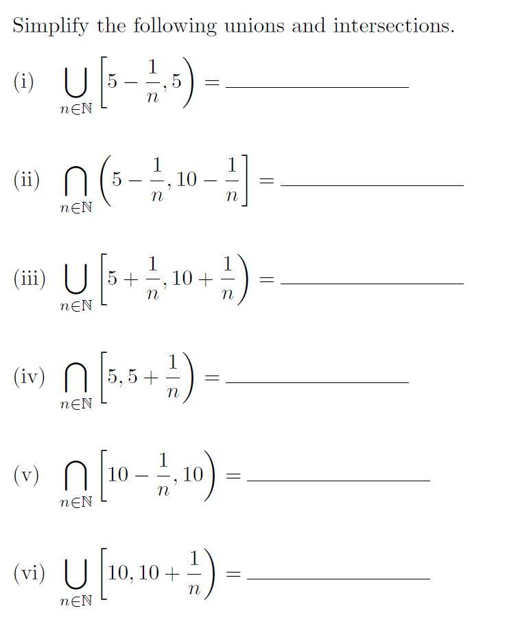 Solved Simplify the following unions and intersections. nEN | Chegg.com