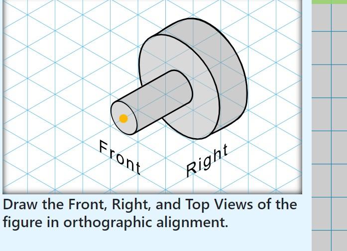 Solved Front Right Draw the Front, Right, and Top Views of | Chegg.com