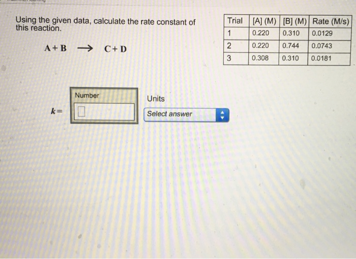 Solved Using the given data, calculate the rate constant of | Chegg.com