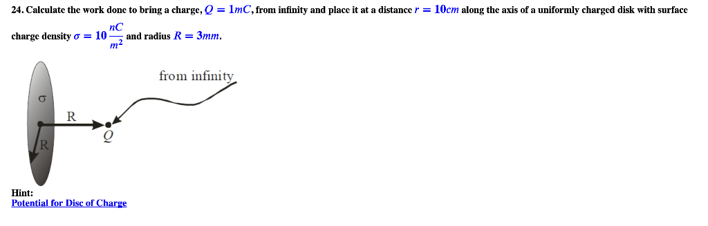 Solved 24. Calculate the work done to bring a charge, Q = | Chegg.com