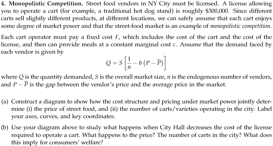 Solved 4. Monopolistic Competition. Street food vendors in | Chegg.com