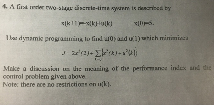 4. A first order two-stage discrete-time system is | Chegg.com