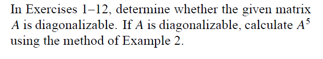 Solved In Exercises 1-12, determine whether the given matrix | Chegg.com