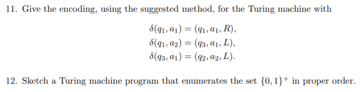 Solved 11. Give the encoding, using the suggested method, | Chegg.com