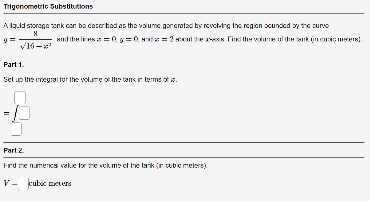 Solved A liquid storage tank can be described as the volume | Chegg.com