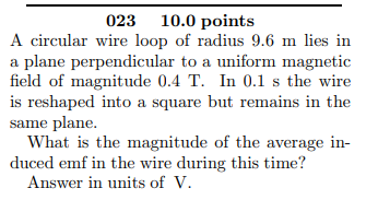 Solved 020 10.0 points A circular conducting loop is held | Chegg.com
