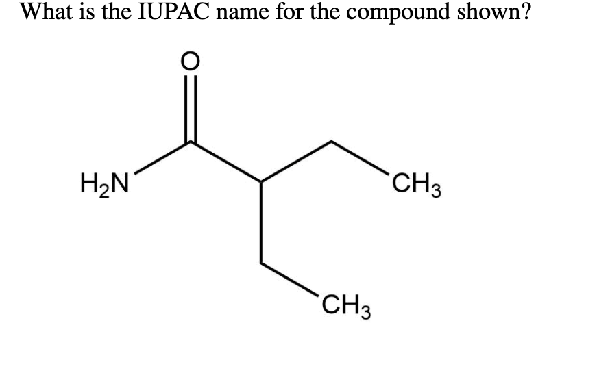 Solved What is the IUPAC name for the compound shown? H2N | Chegg.com