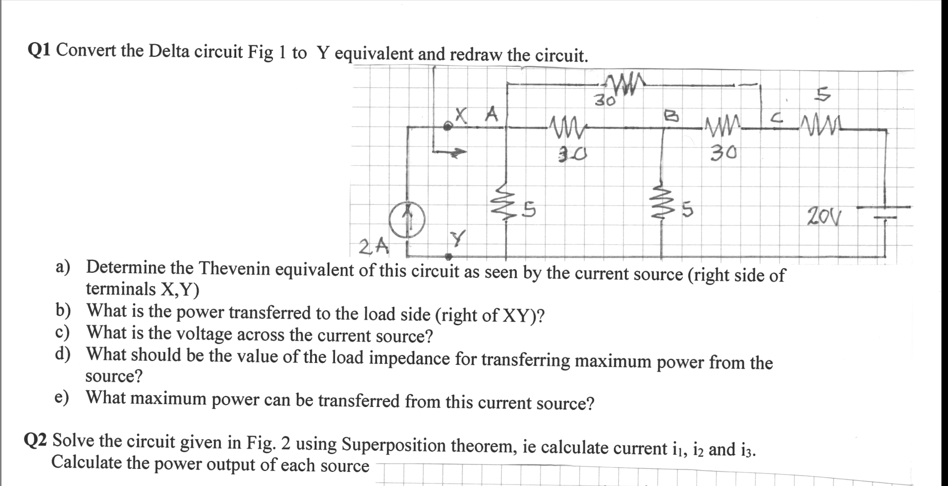 Solved Q1 Convert the Delta circuit Fig 1 to Y equivalent | Chegg.com