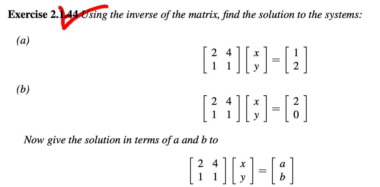 Solved Exercise 2.1440sing the inverse of the matrix, find | Chegg.com