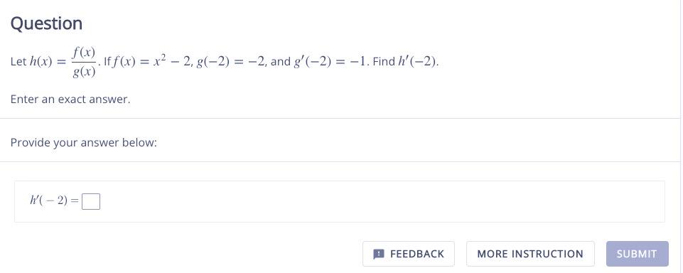 Solved Question Let h(x)=g(x)f(x). If f(x)=x2−2,g(−2)=−2, | Chegg.com
