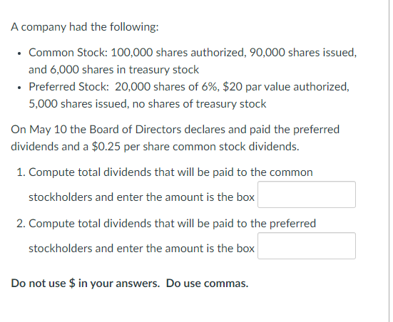 Solved A company had the following: - Common Stock: 100,000 | Chegg.com