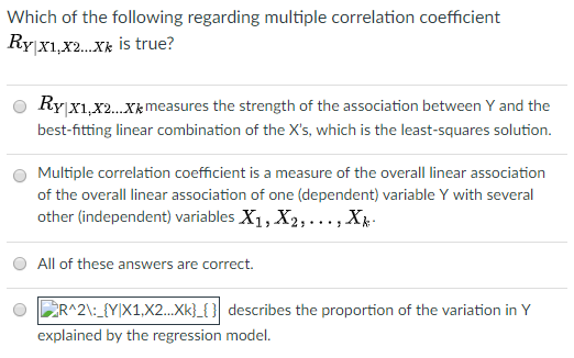 Solved Which of the following regarding multiple correlation | Chegg.com