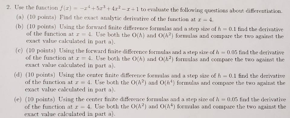 Solved 2. Use the function f(x) = -x4 +5r3 + 4r2- 1 to | Chegg.com