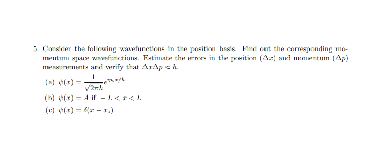 Solved 1 5. Consider the following wavefunctions in the | Chegg.com