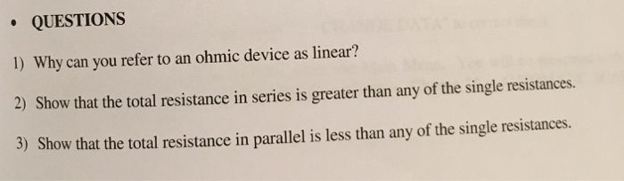 Solved QUESTIONS 1) Why can you refer to an ohmic device as | Chegg.com