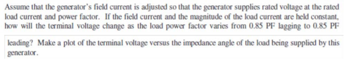 Solved Assume that the generator's field current is adjusted | Chegg.com