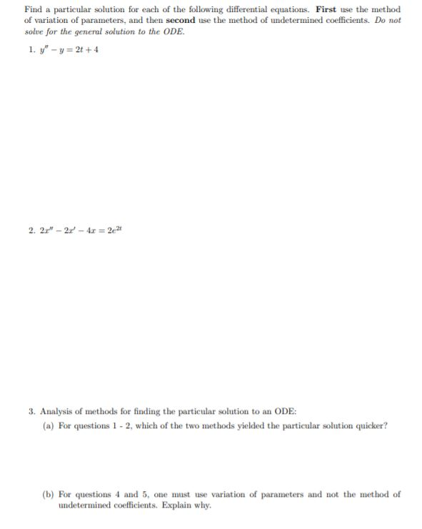 Solved Find a particular solution for each of the following | Chegg.com