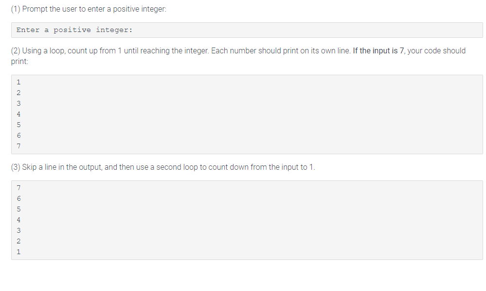 Solved (1) Prompt the user to enter a positive integer: | Chegg.com