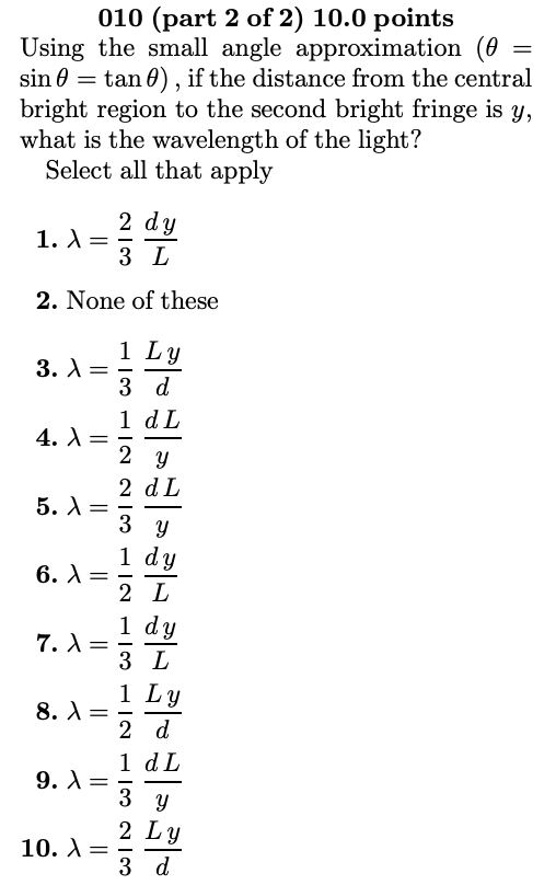 Solved 009 (part 1 of 2) 10.0 points A screen is illuminated | Chegg.com