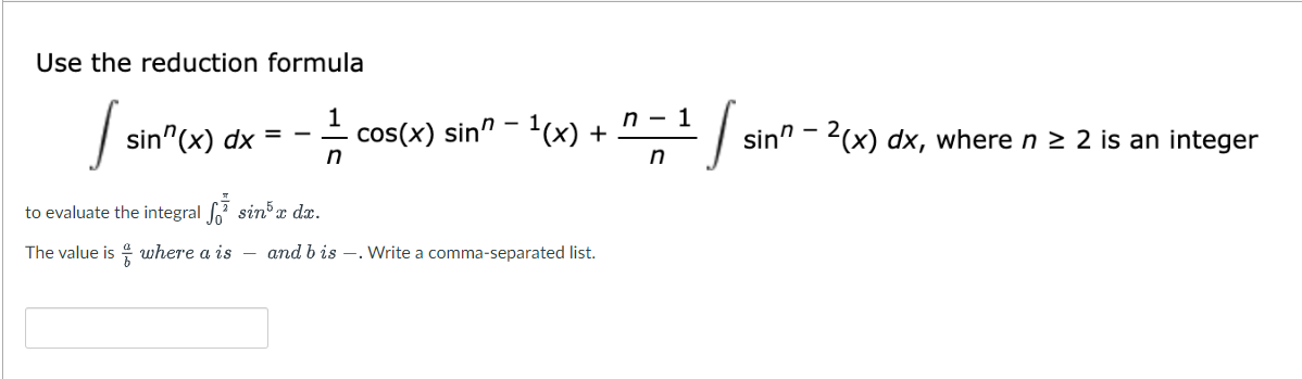 Solved Use the reduction formula | Chegg.com