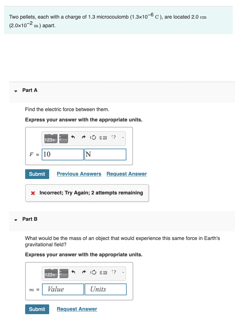 Solved Two pellets, each with a charge of 1.3 microcoulomb | Chegg.com
