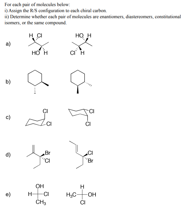 Solved For each pair of molecules below: i) Assign the R/S | Chegg.com