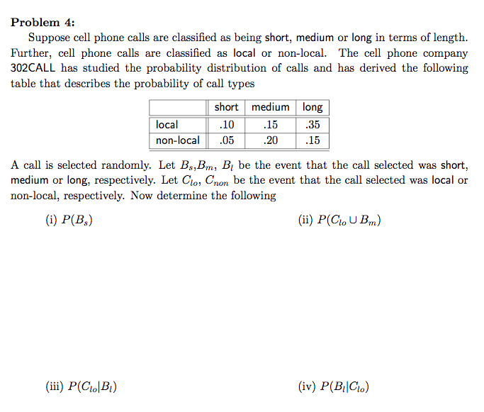 Solved Problem 4: Suppose cell phone calls are classified as | Chegg.com