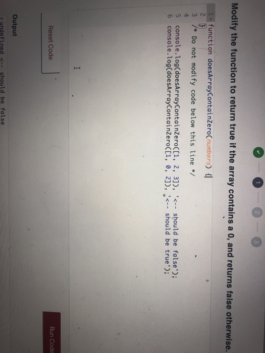 Solved Modify the function to return true if the array | Chegg.com