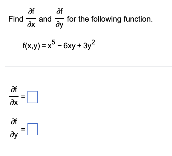 Solved Find ∂x∂f And ∂y∂f For The Following Function