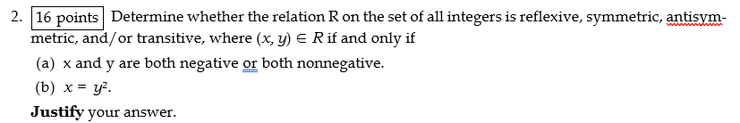Solved 2. 16 points Determine whether the relation R on the | Chegg.com