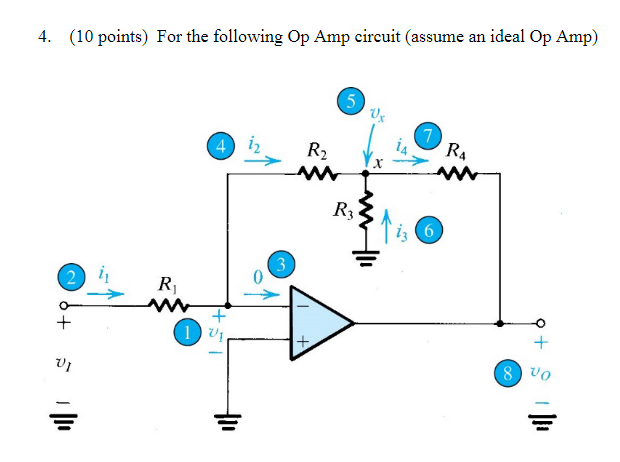Solved 4. (10 points) For the following Op Amp circuit | Chegg.com