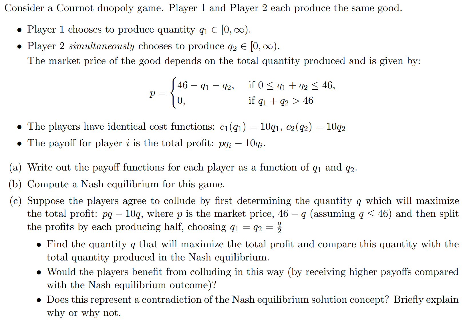 Solved Consider a Cournot duopoly game. Player 1 ﻿and Player | Chegg.com