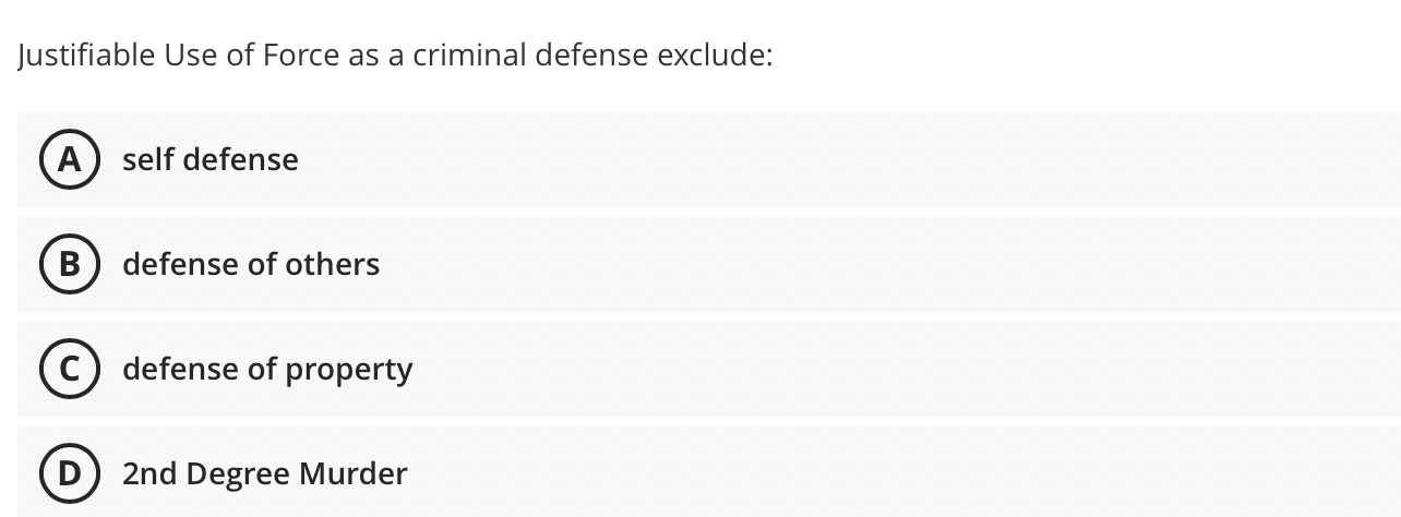 Solved Justifiable Use of Force as a criminal defense | Chegg.com