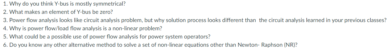 Solved 1. Why do you think Y-bus is mostly symmetrical? 2. | Chegg.com