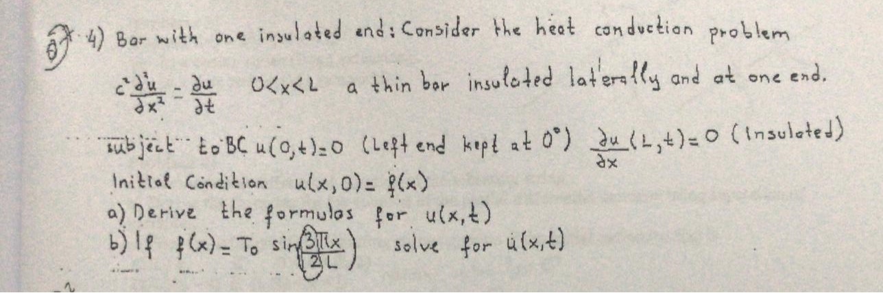 Solved (9) 4) ﻿Bor with one insulated end: Consider the heat | Chegg.com