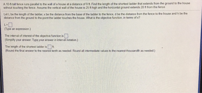 Solved A 10-ft-tall fence runs parallel to the wall of a | Chegg.com