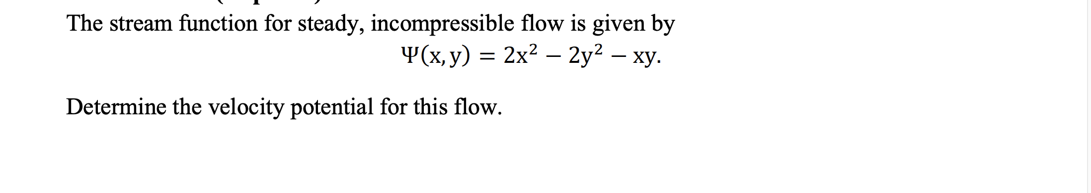 Solved The stream function for steady, incompressible flow | Chegg.com