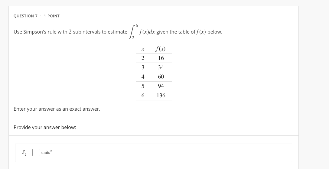 Solved QUESTION 7.1 POINT Use Simpson's rule with 2 | Chegg.com
